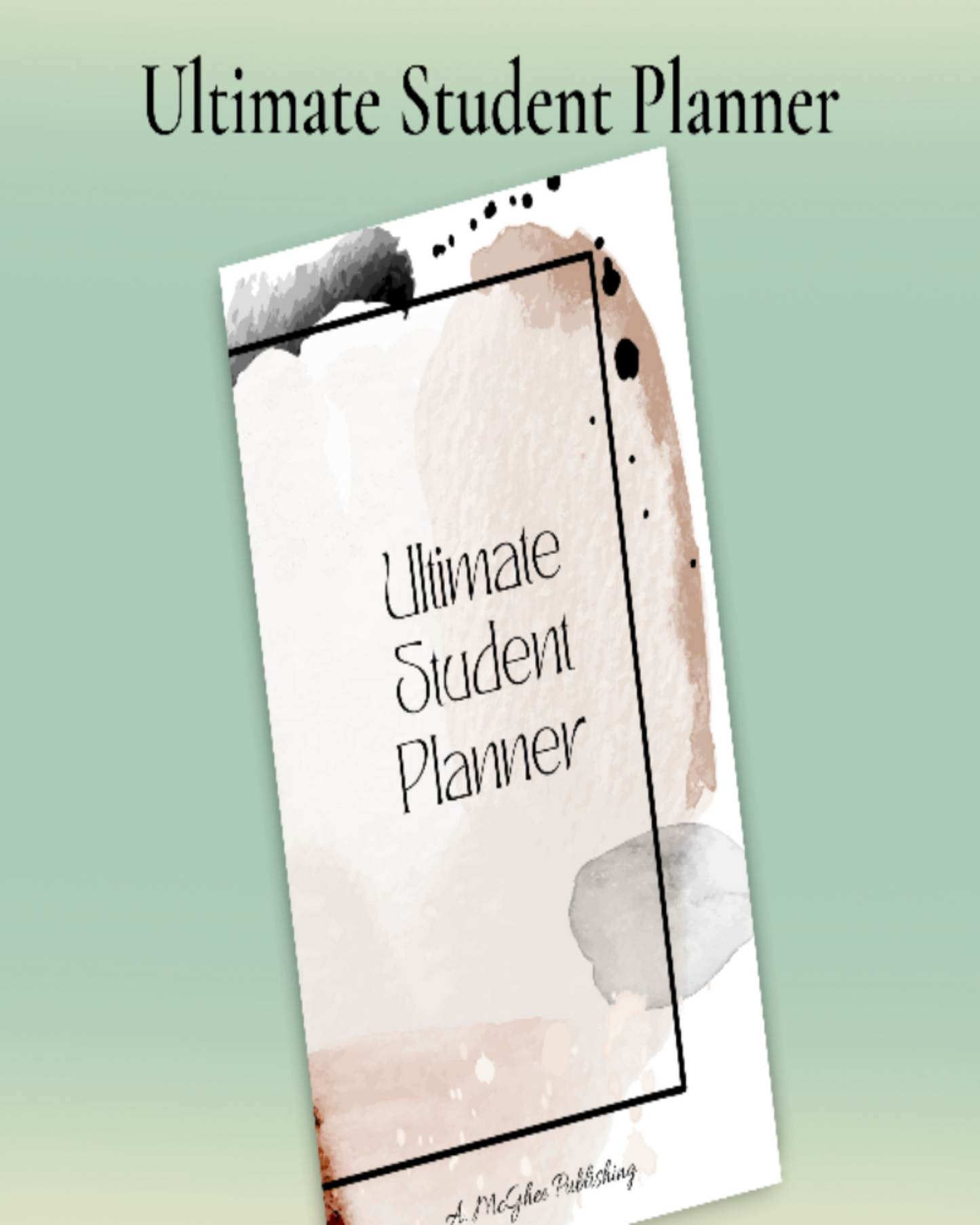 Ultimate Student Planner – INSPIRE 2B YOU